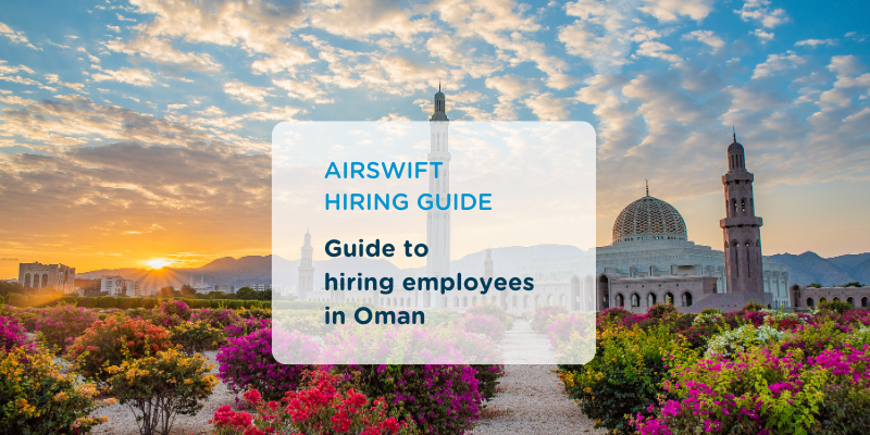 Guide to Hiring in Oman